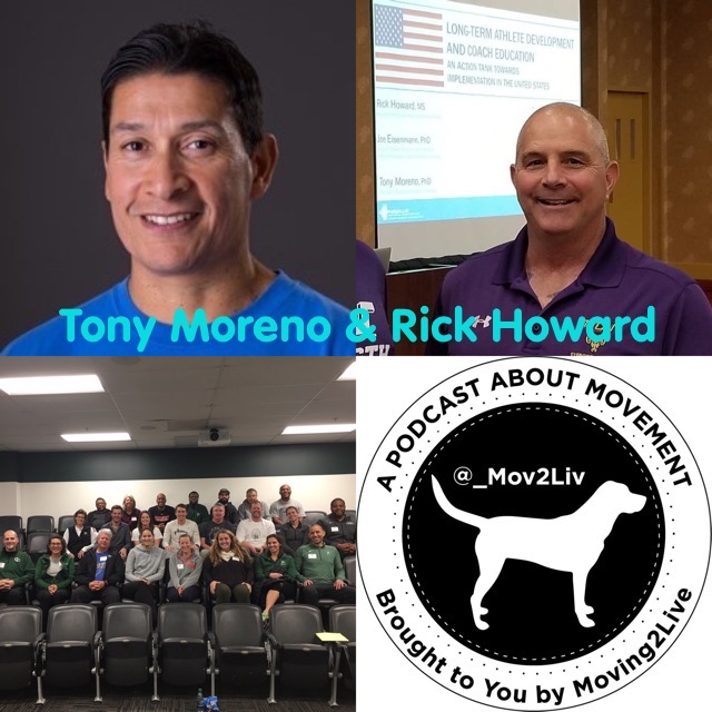 Long Term Athletic Development with Rick Howard and Tony Moreno ...